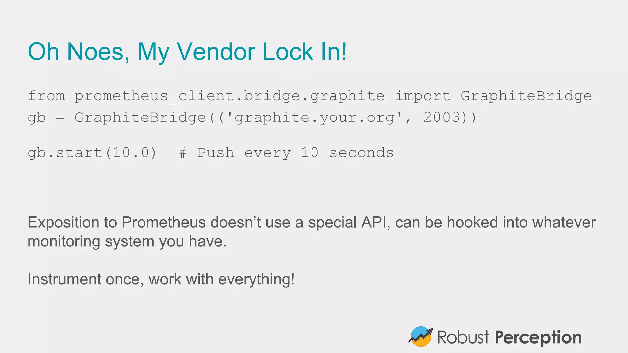 Better Monitoring for Python: Inclusive Monitoring with Prometheus ...