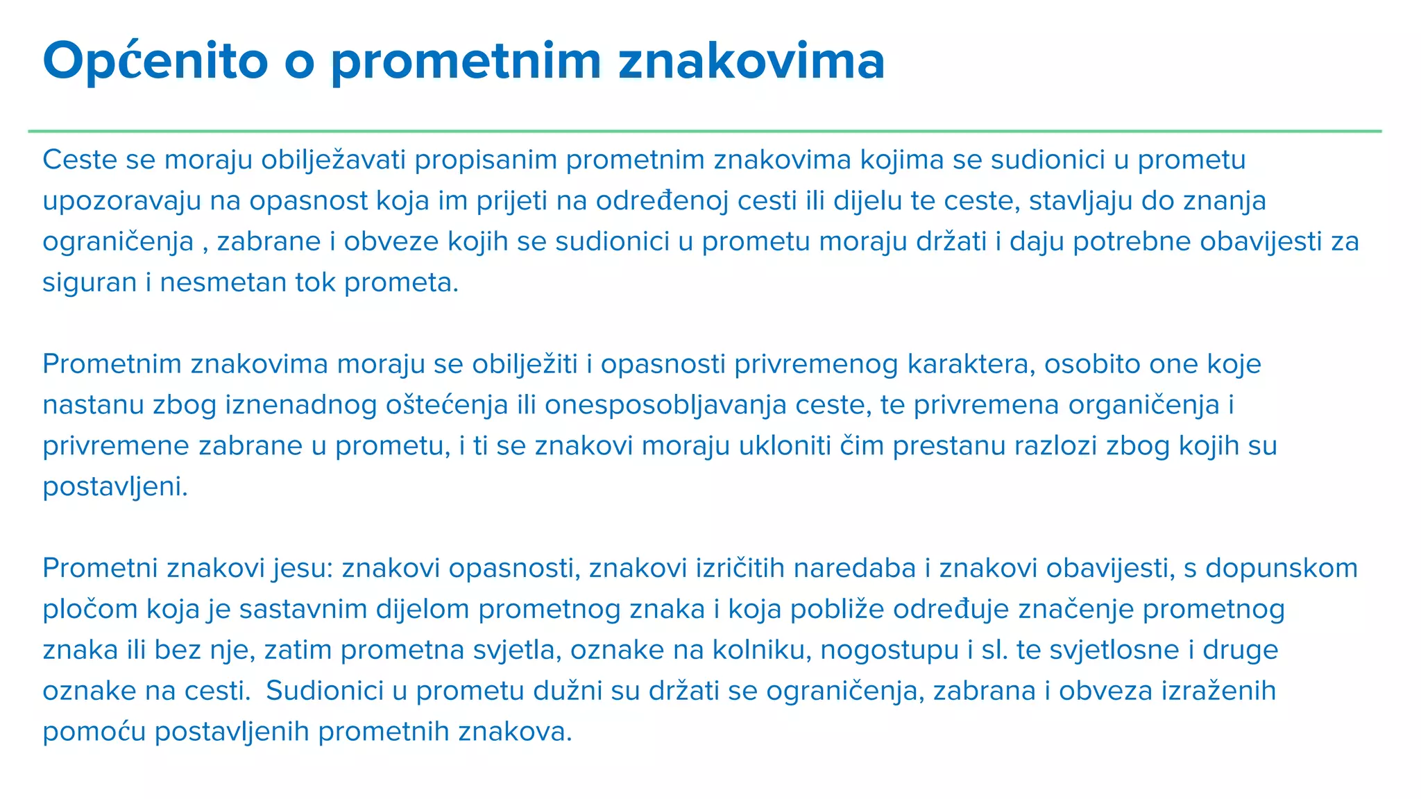 Prometni propisi - Općenito o prometnim znakovima | PPT