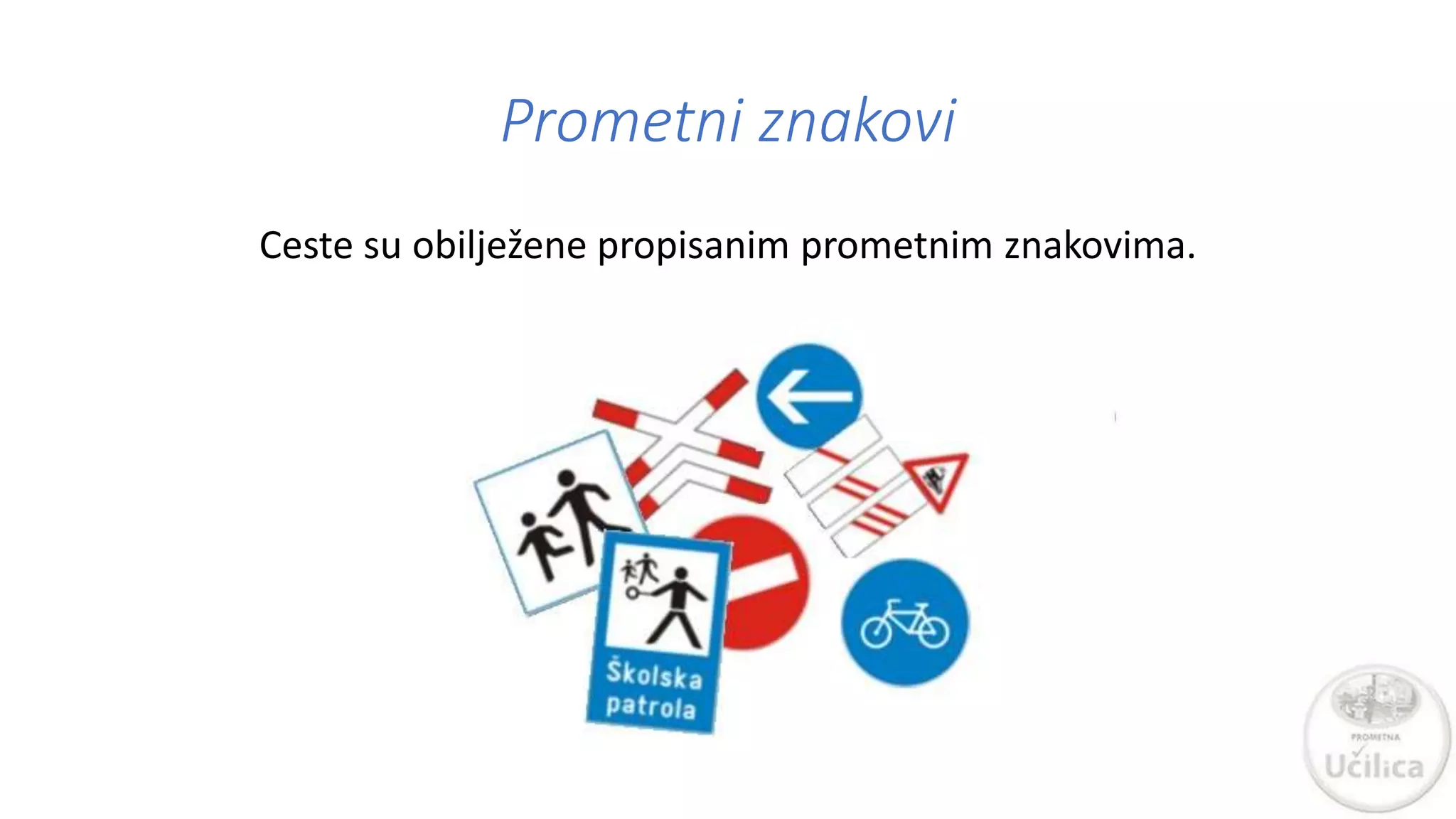 Prometni znakovi | PPTX