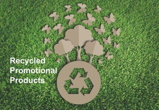 Prominate sustainable and recycled merchandise | PDF
