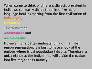 Prominent tribal languages in india | PPTX