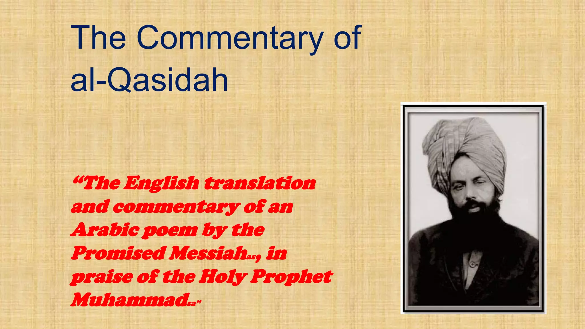 Al Qaseedah - Arabic poem by the Promised Messiah as in praise of the ...