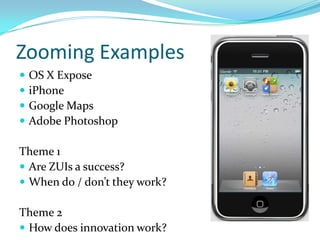 Promise of Zoomable User Interfaces | PPT