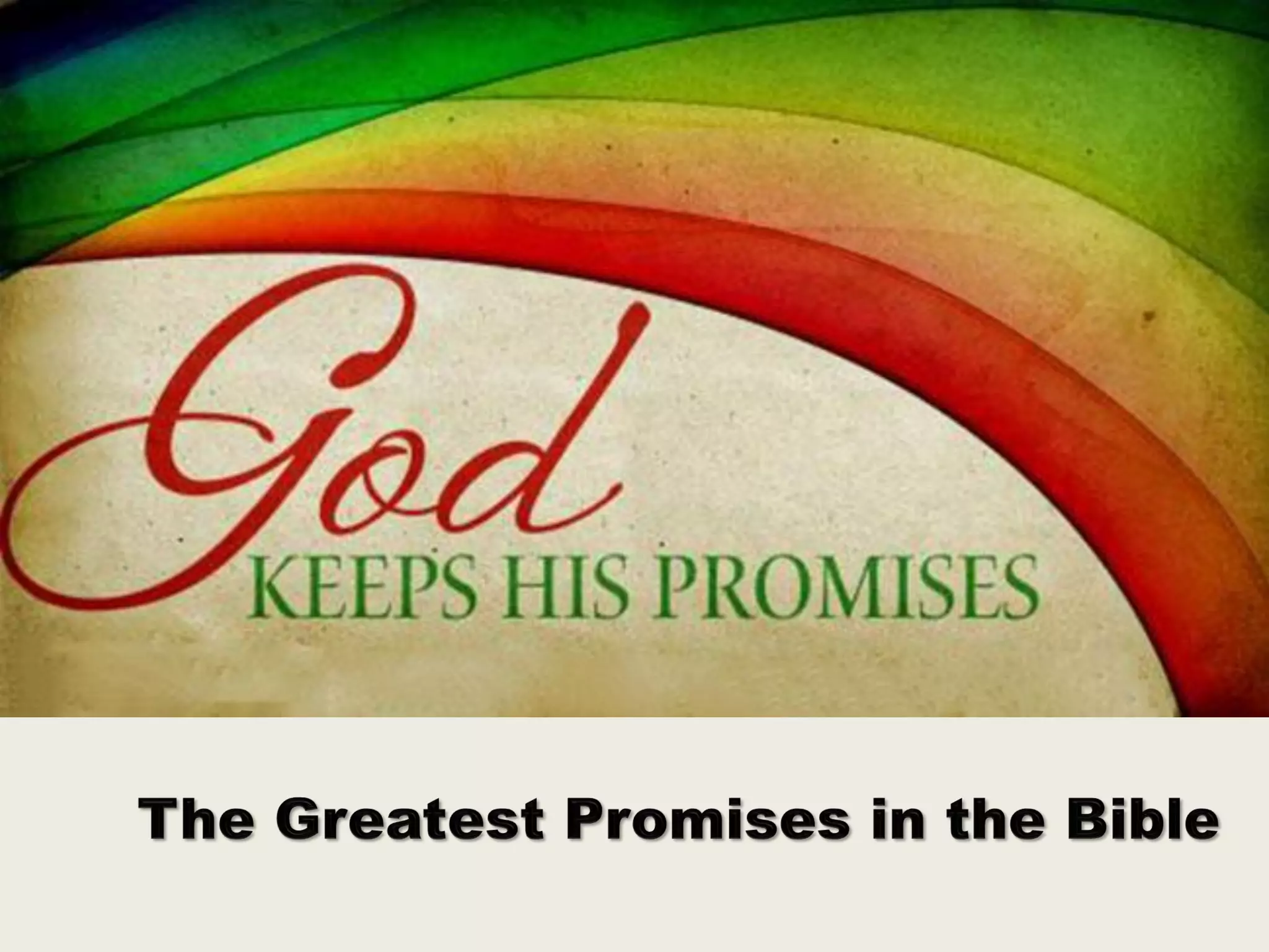 The Greatest Promises of God in the Bible | PDF