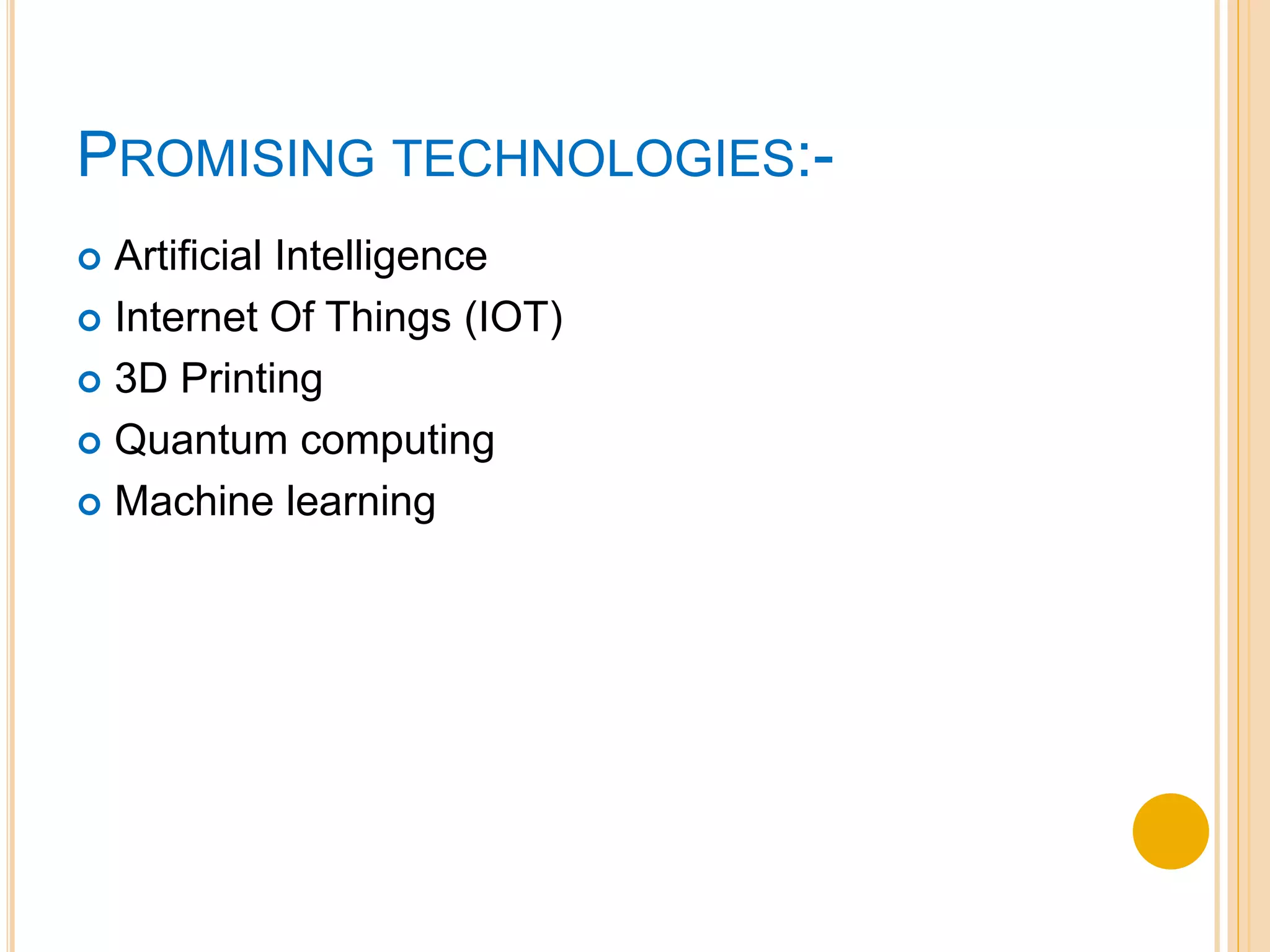 PROMISING TECHNOLOGIES (alfred)ppt.pptx | Internet | Computing