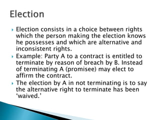 Promissory Estoppel, Waiver And Election Power Point (2) | PPT