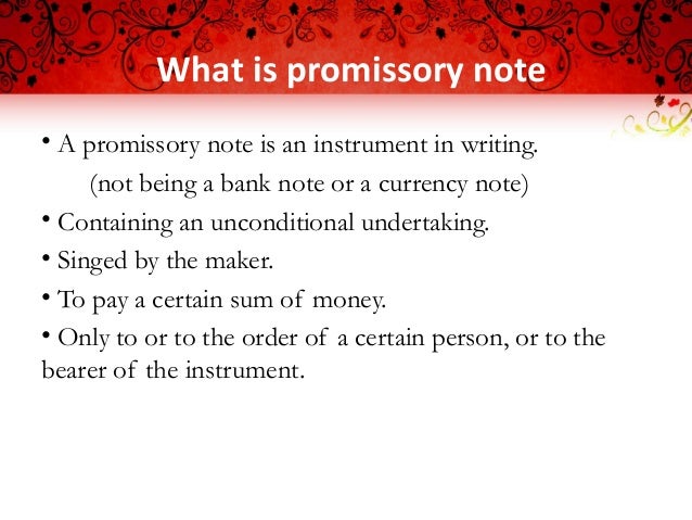Promissory note ppt, negotiable instrument act.