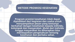 Metode media dan Visi Misi Promosi Kesehatan | PPTX