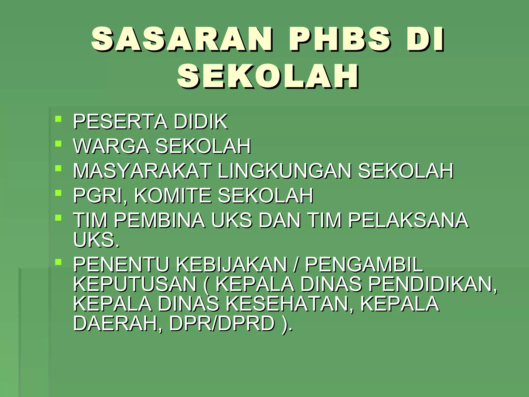 PHBS di Tatanan Sekolah | PPT