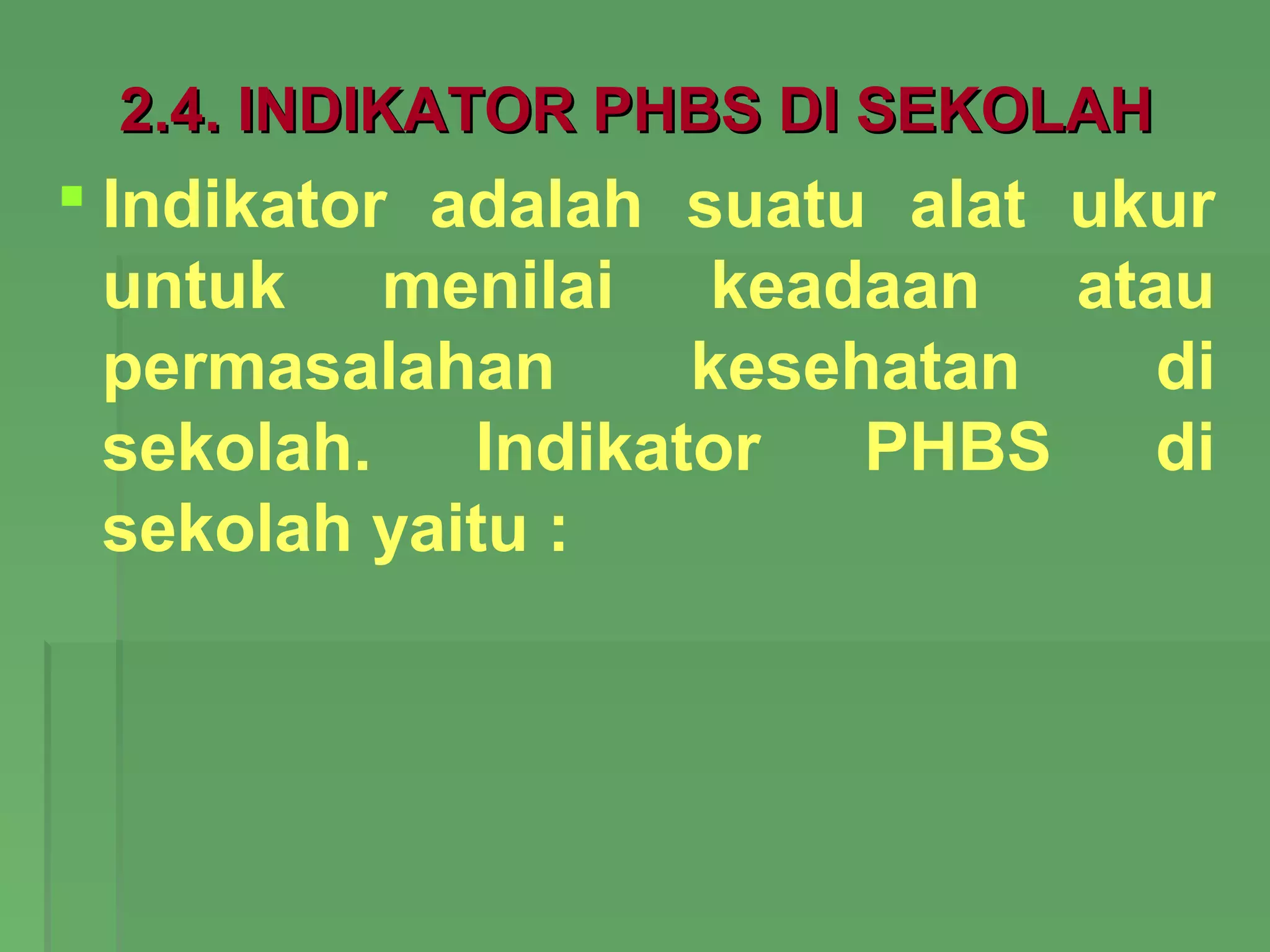 PHBS di Tatanan Sekolah | PPT