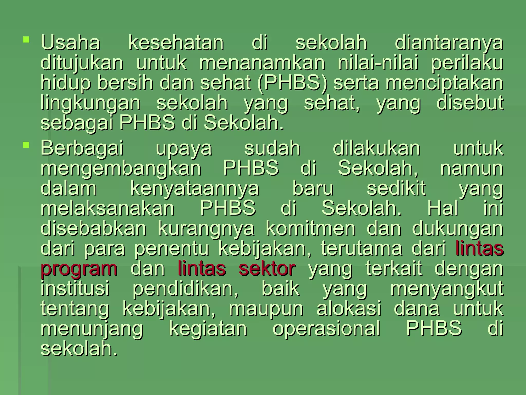 PHBS di Tatanan Sekolah | PPT