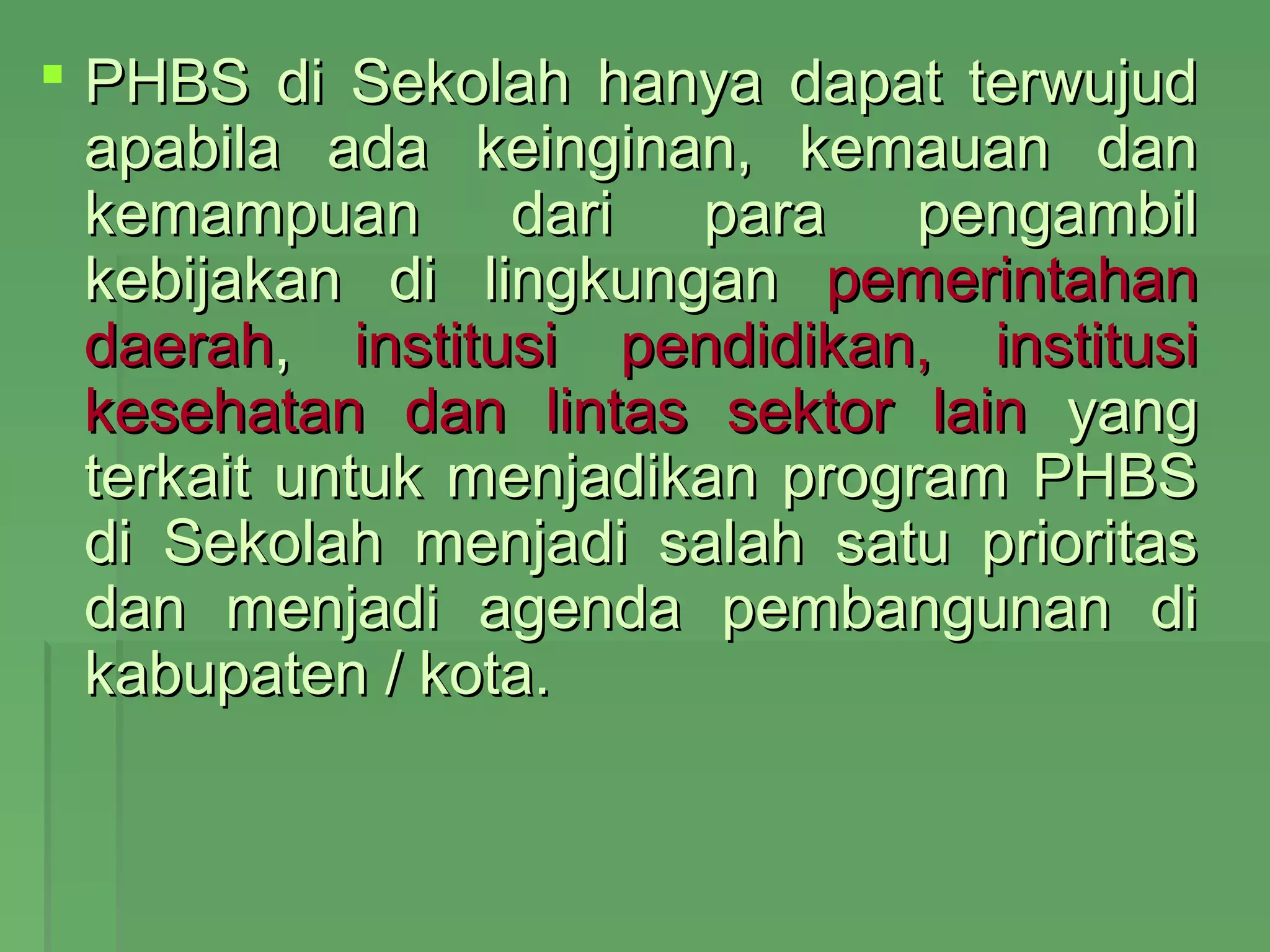 PHBS di Tatanan Sekolah | PPT