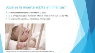 Promoción y prevención de muerte súbita infantil | PPTX