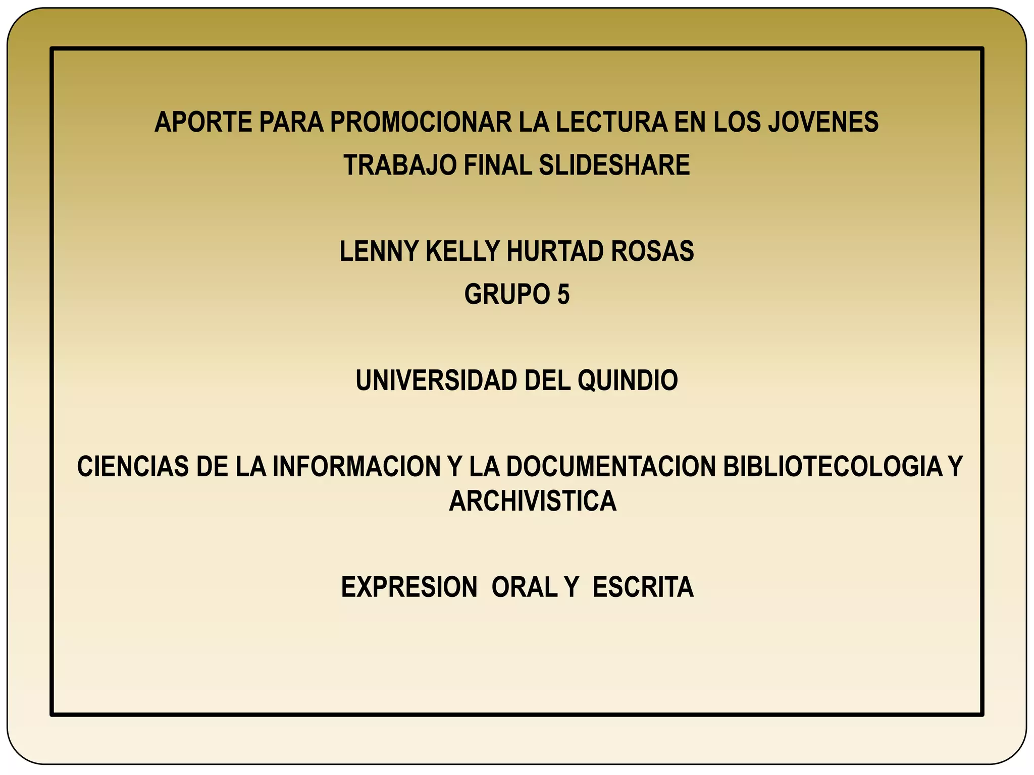 Promocionar La Lectura Entre Los Jovenes Ppt