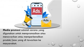 Promosi digital menggunakan media promosi.ppt