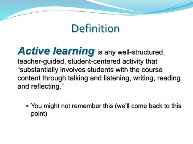 Promote active learning in your teaching culture | PPTX | Educational ...