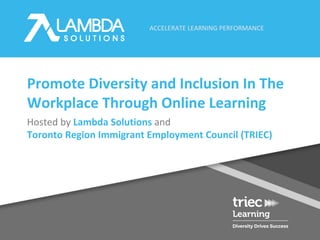 Promote diversity and inclusion in the workplace through online ...