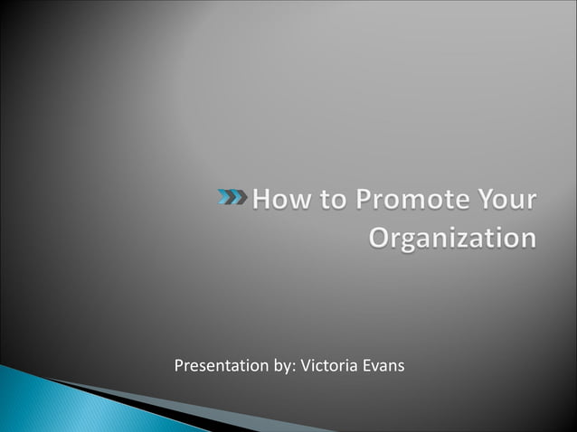 Promote Your Organization | PPT