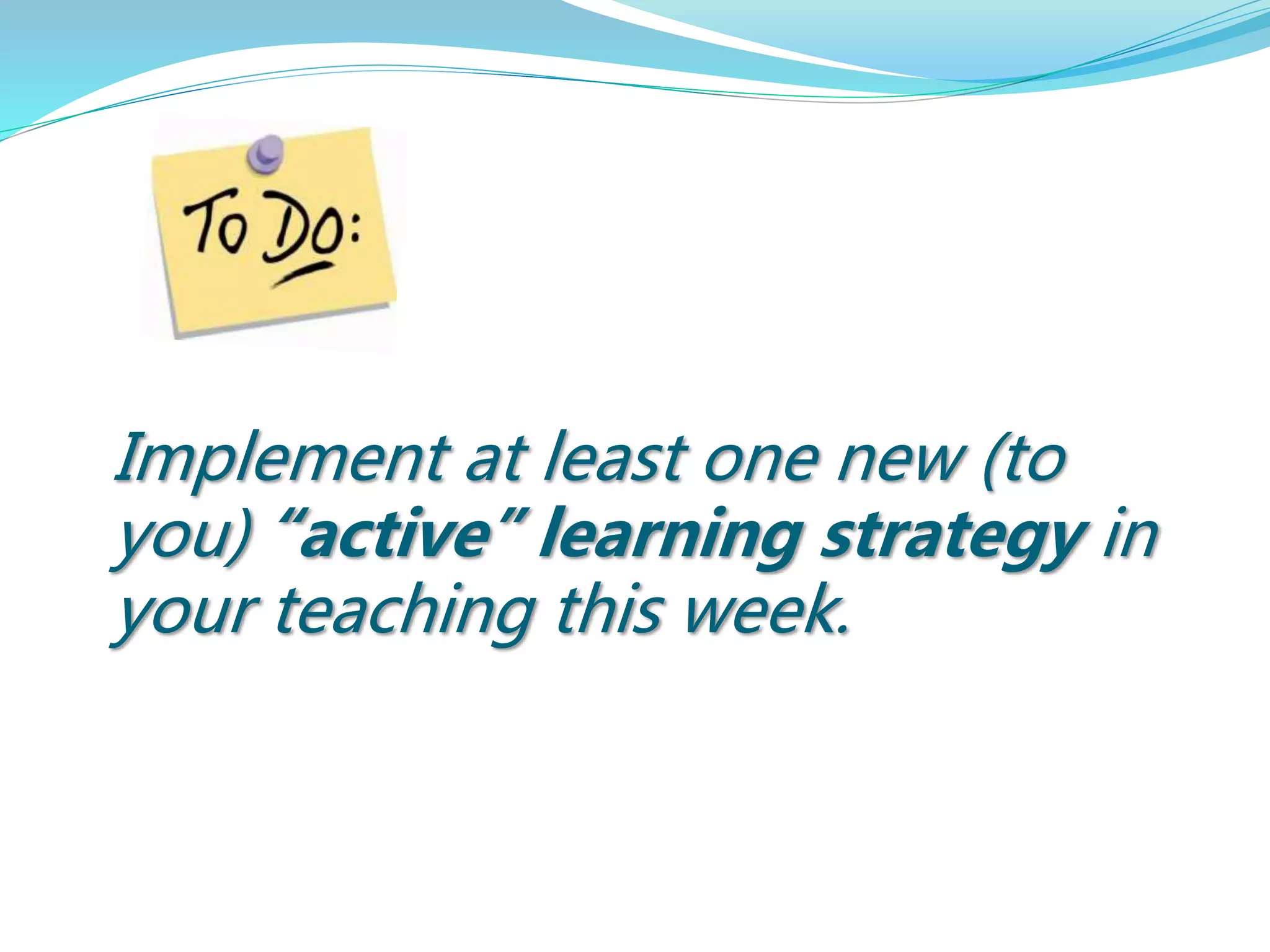 Promoting active learning in your teaching lecture | PPT