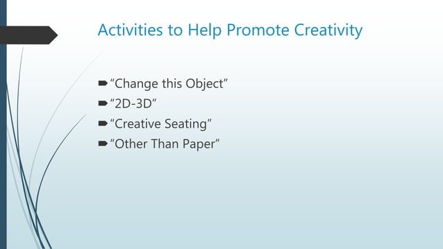 Promoting creativity in the classroom ppt presentation | PPTX