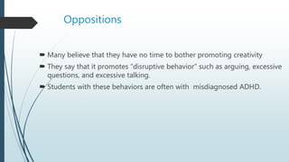 Promoting creativity in the classroom ppt presentation | PPTX