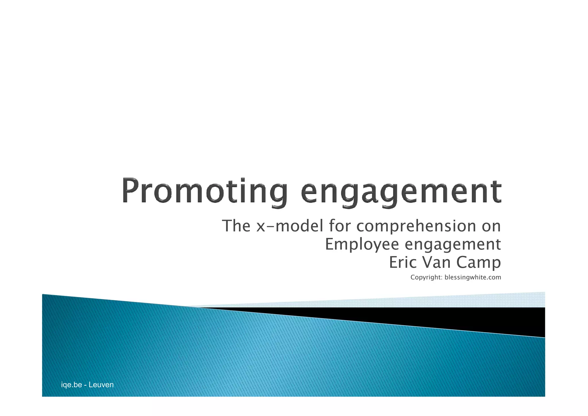 Promoting engagement with the model x-tool - BlessingWhite.com