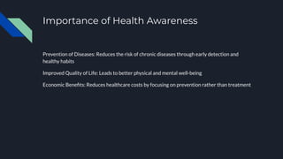 Promoting Health Awareness – Key to a Healthier Society | PPT