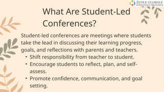 Promoting Learning Ownership with Student-Led Conferences.pptx