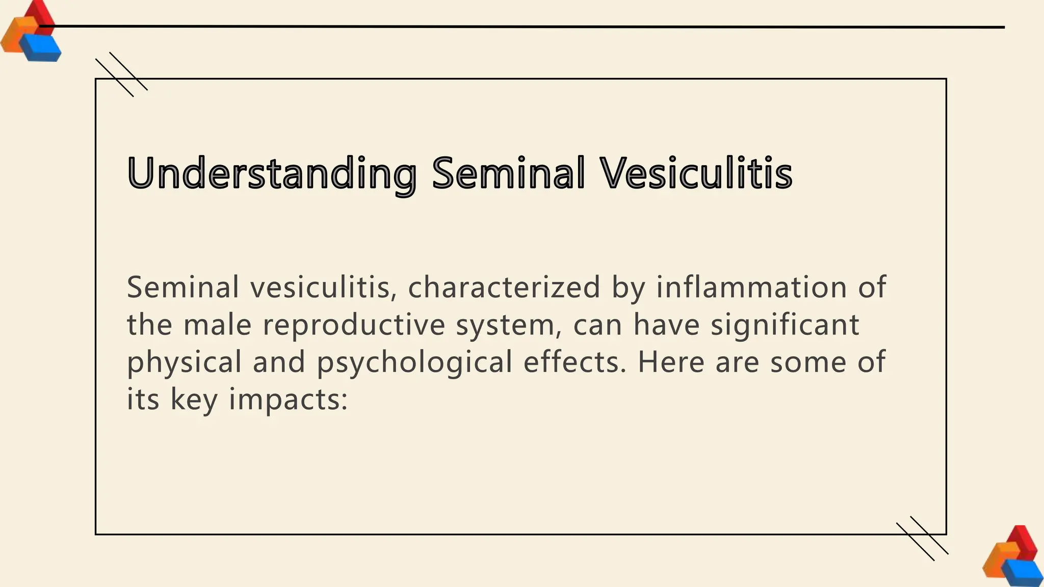Promoting Men's Health-Key Tips for Preventing Seminal Vesiculitis.pptx