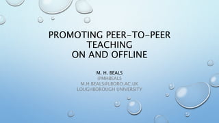 Promoting Peer-to-Peer Teaching, On and Offline | PPT