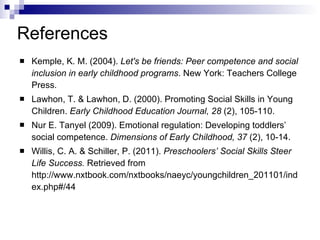 Promoting peer competence in young children | PPT