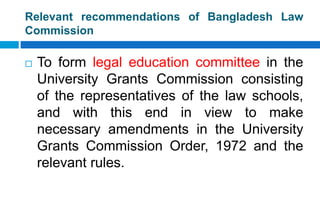 Promoting Quality Legal Education in Bangladesh: Role of Regulators | PPTX
