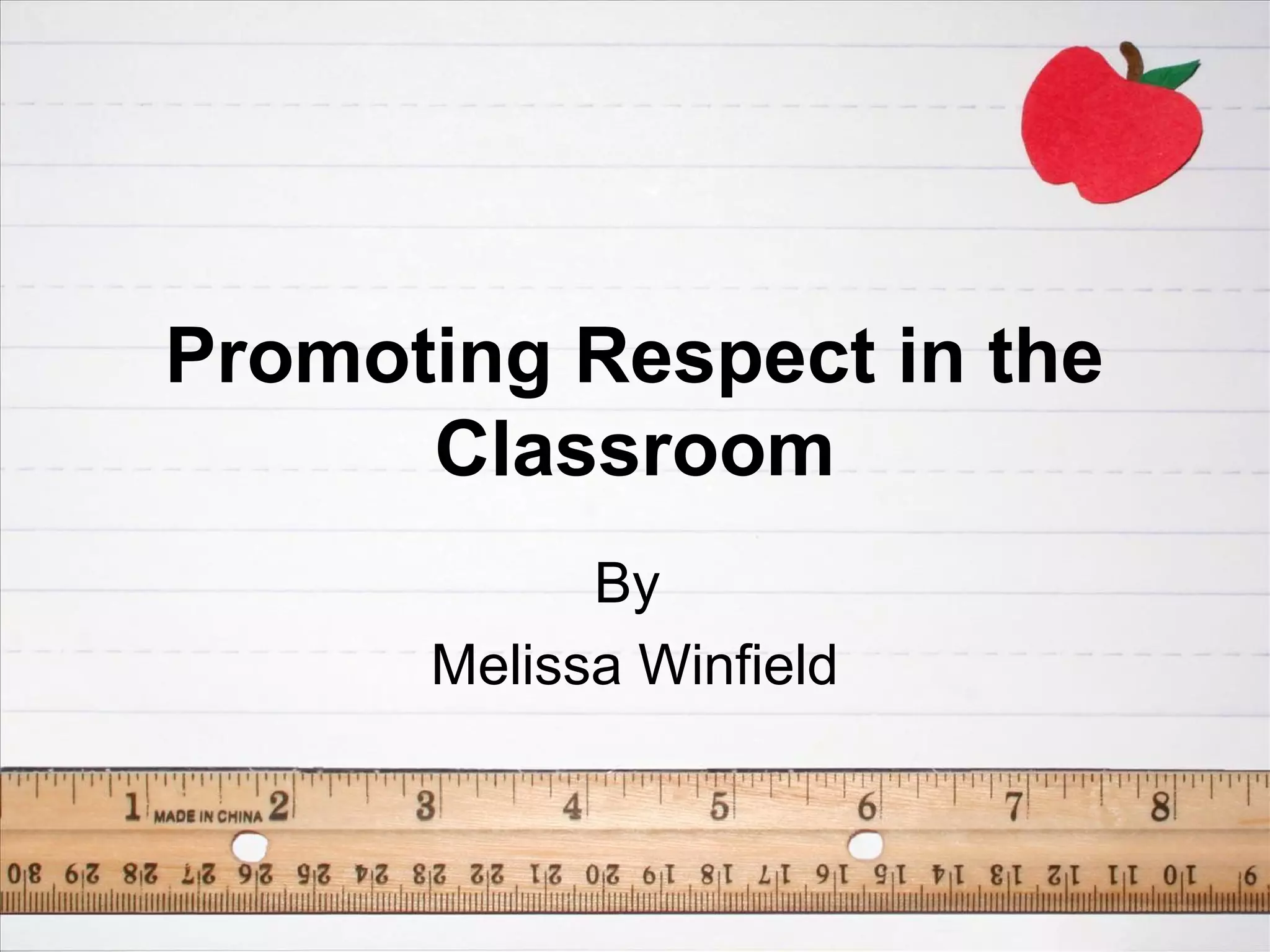 Promoting respect in the classroom | PPT