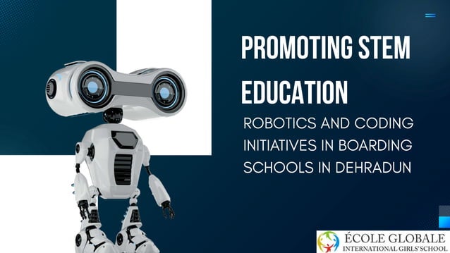 Promoting STEM Education Robotics and Coding Initiatives in Boarding ...