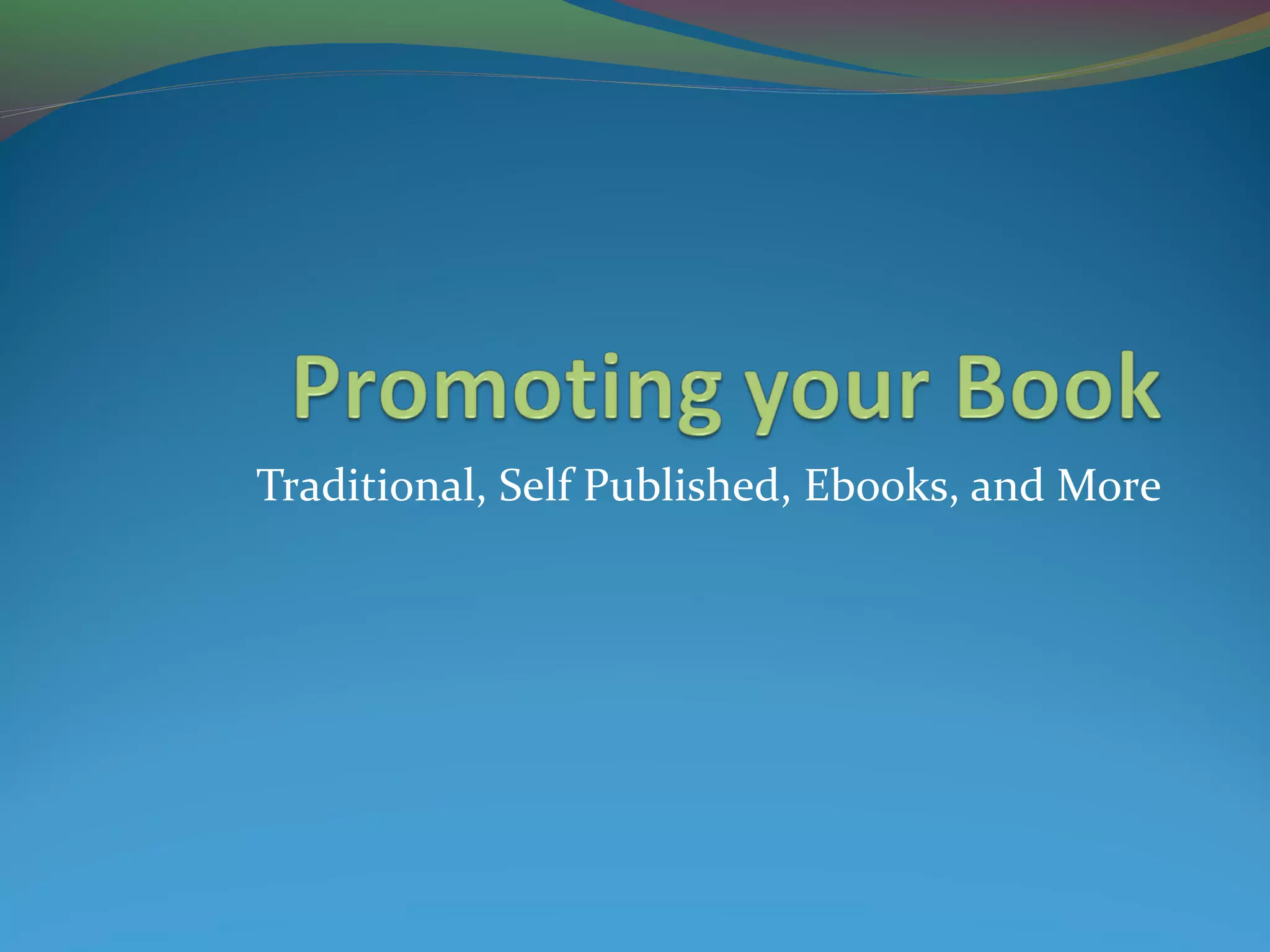 Promoting your book in wacky ways | PPT
