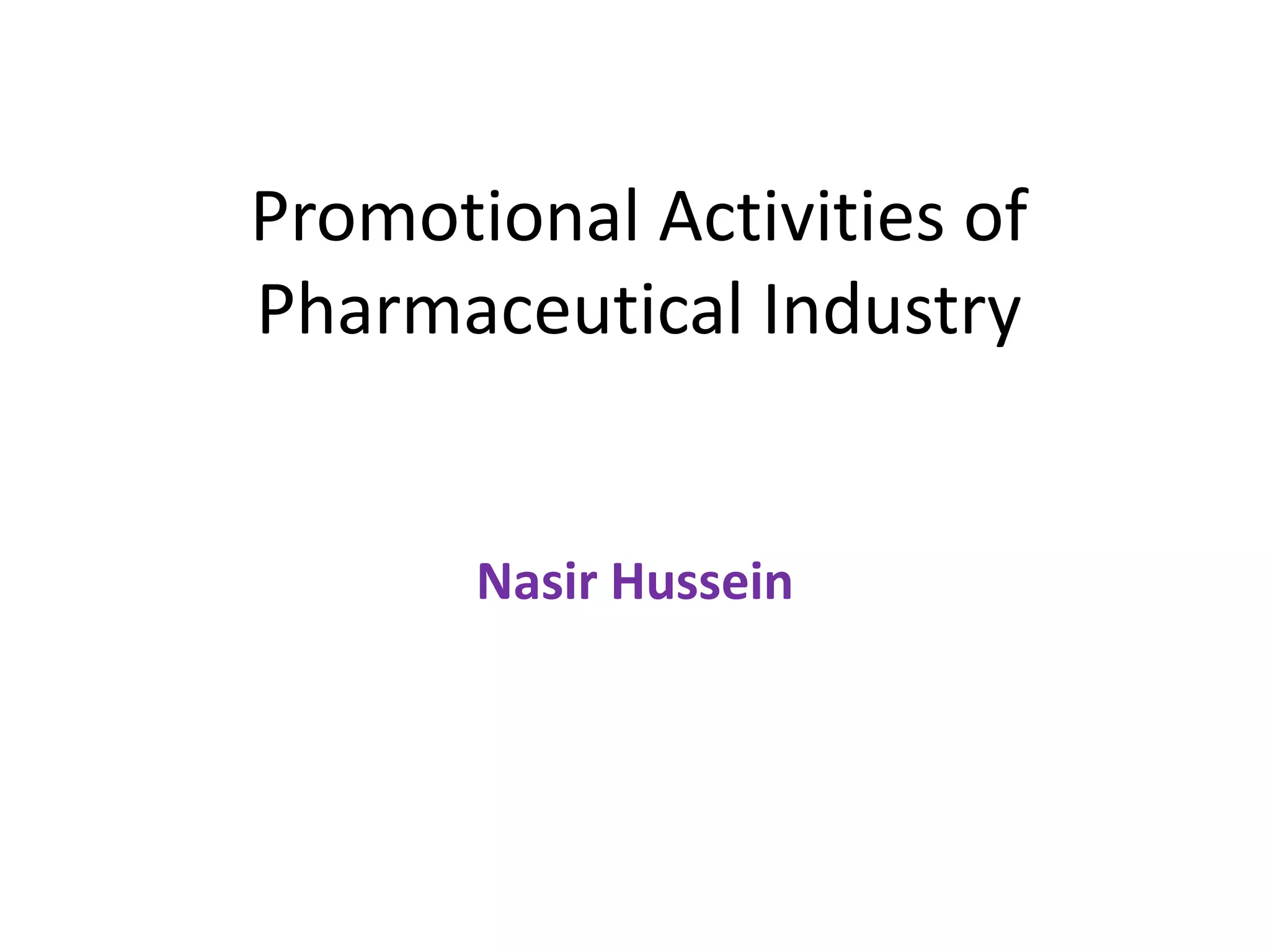 Promotional activities of pharmaceutical industry | PPTX