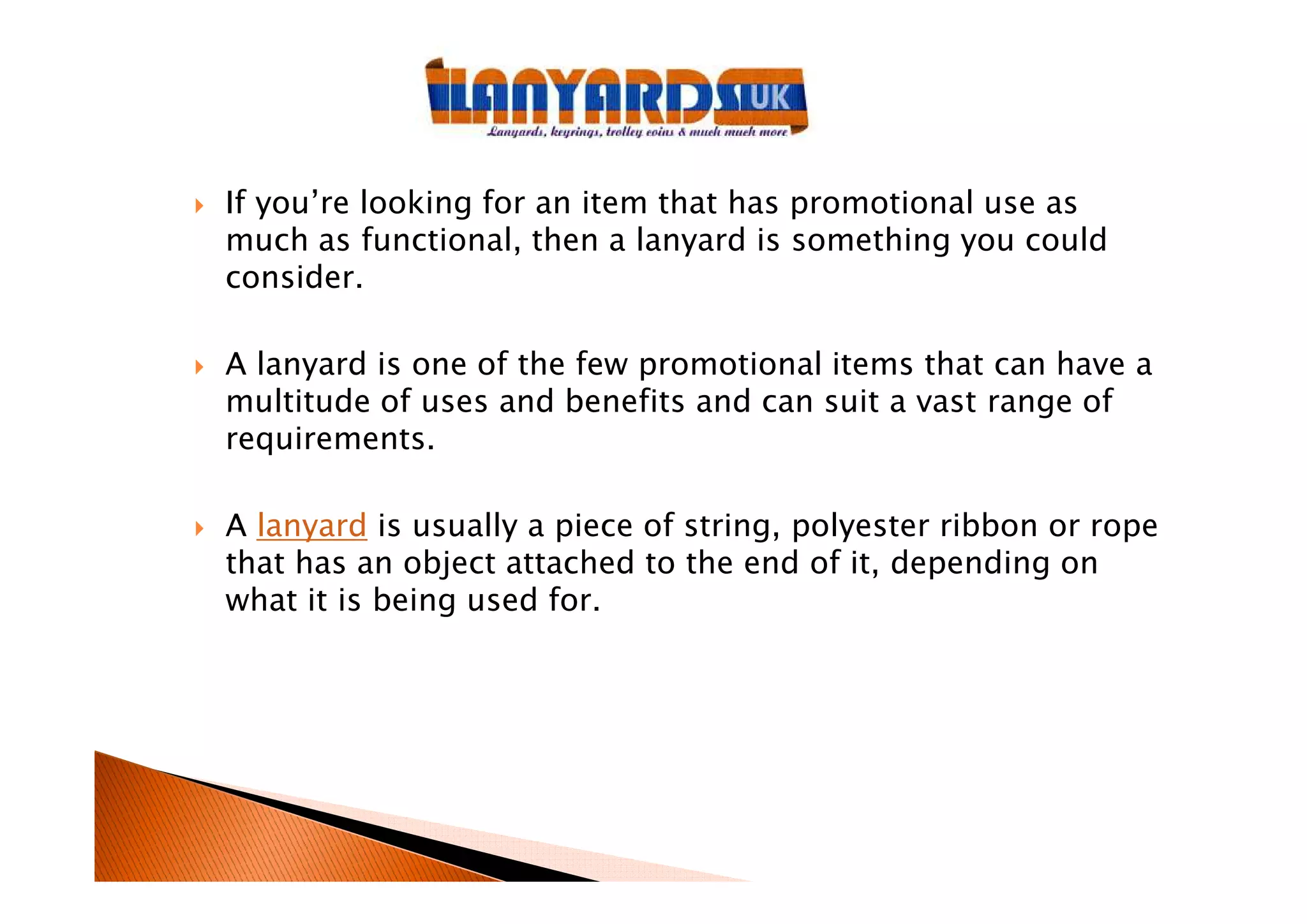 Promotional and functional uses of a lanyard | PPT