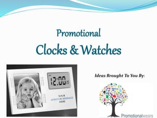 Promotional Clocks & Watches | PPT