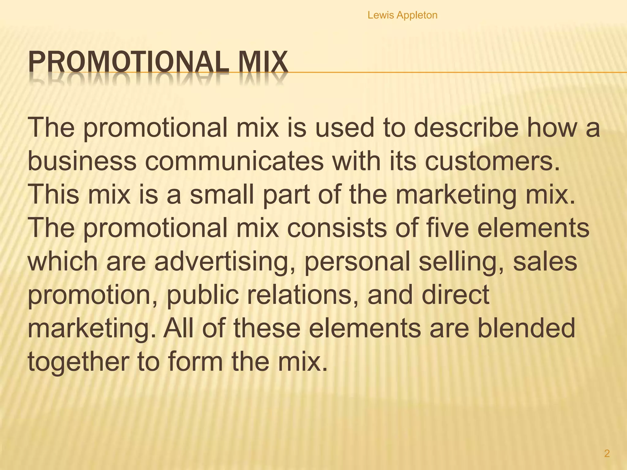 Promotional mix | PPTX