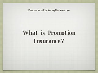 Promotion Insurance | PPT