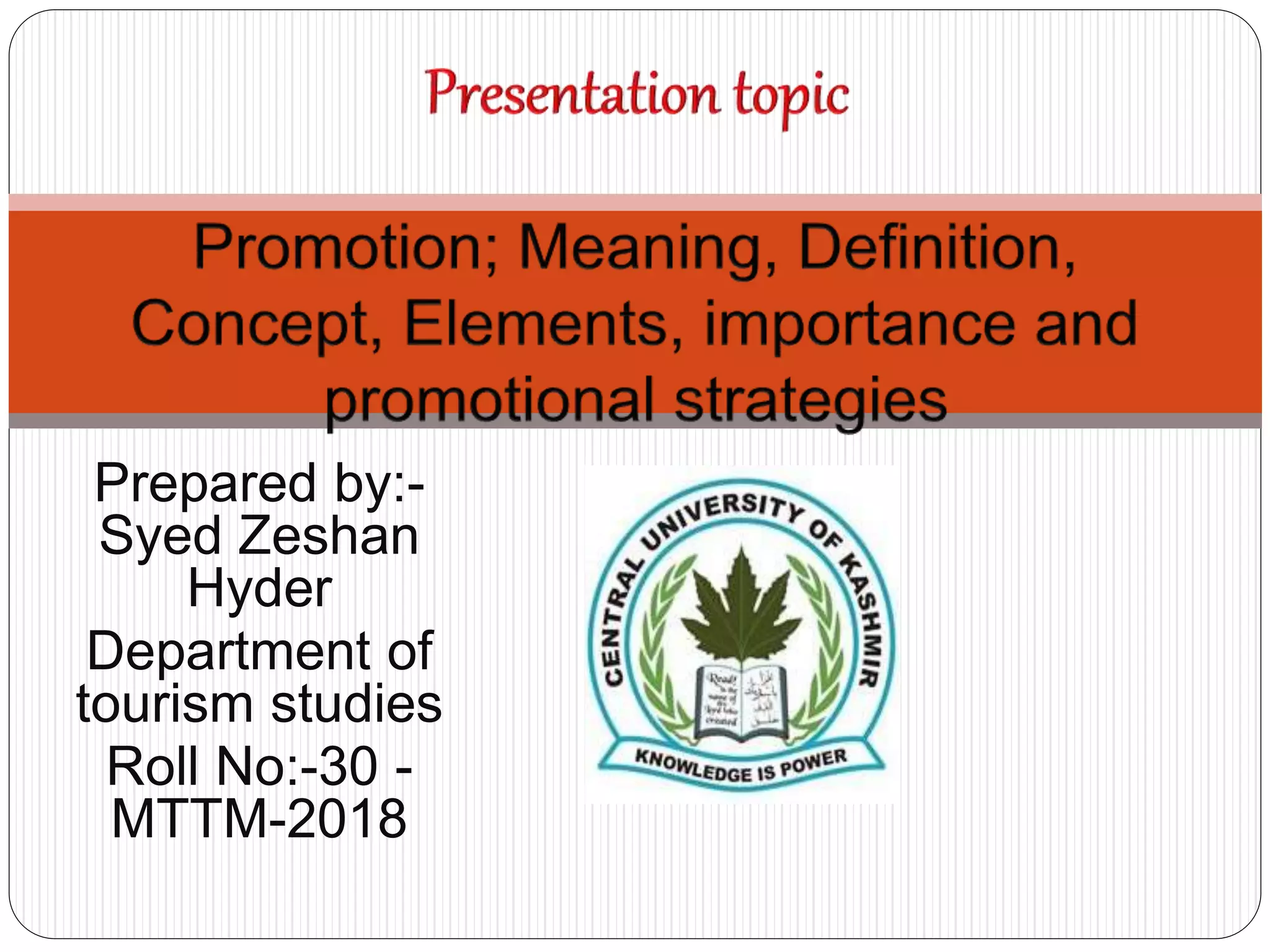 Promotion; meaning, definition, concept, elements, importance and ...