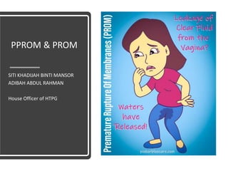 PPROM & PROM | PPTX