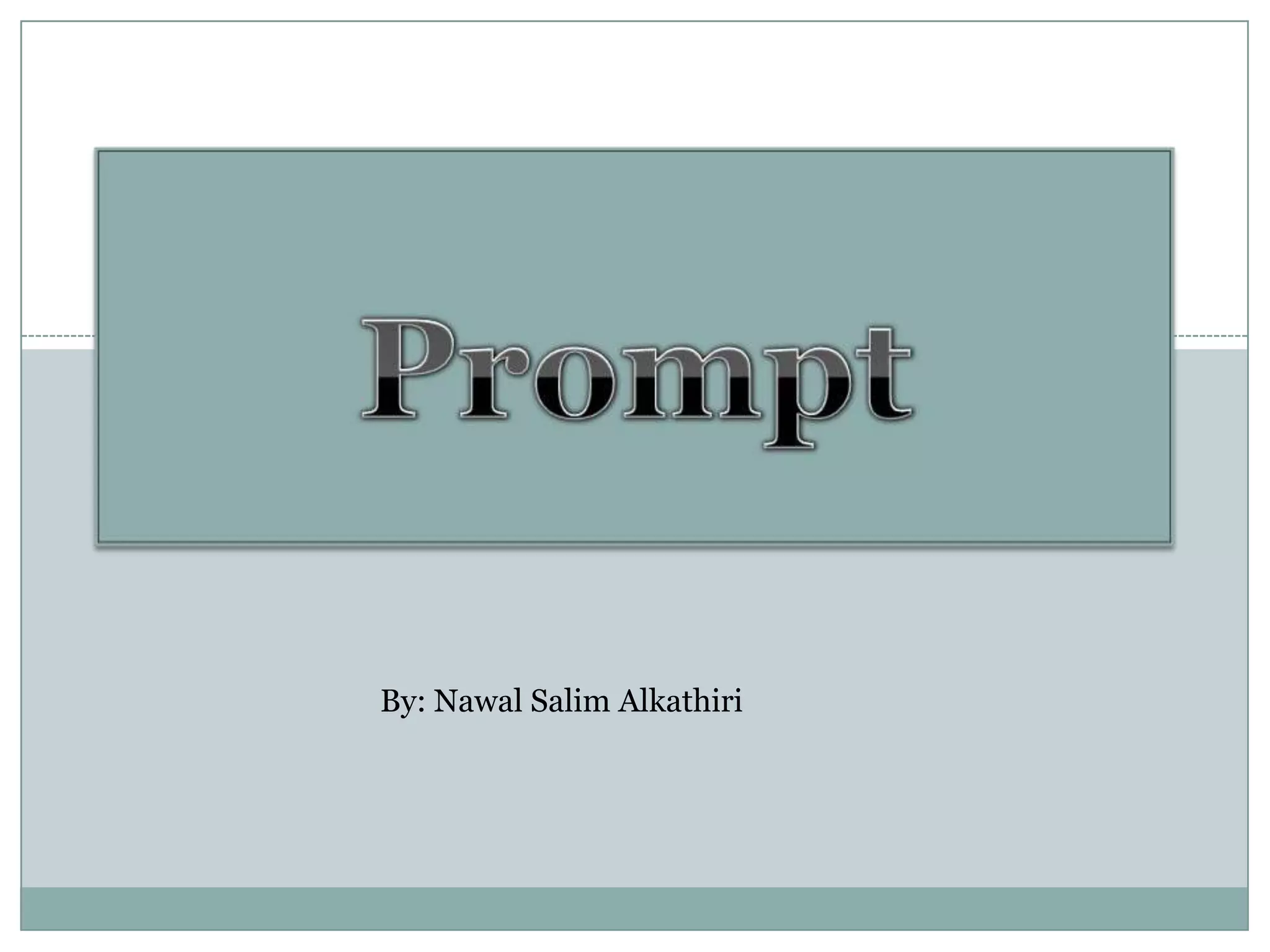 Prompt | PPT