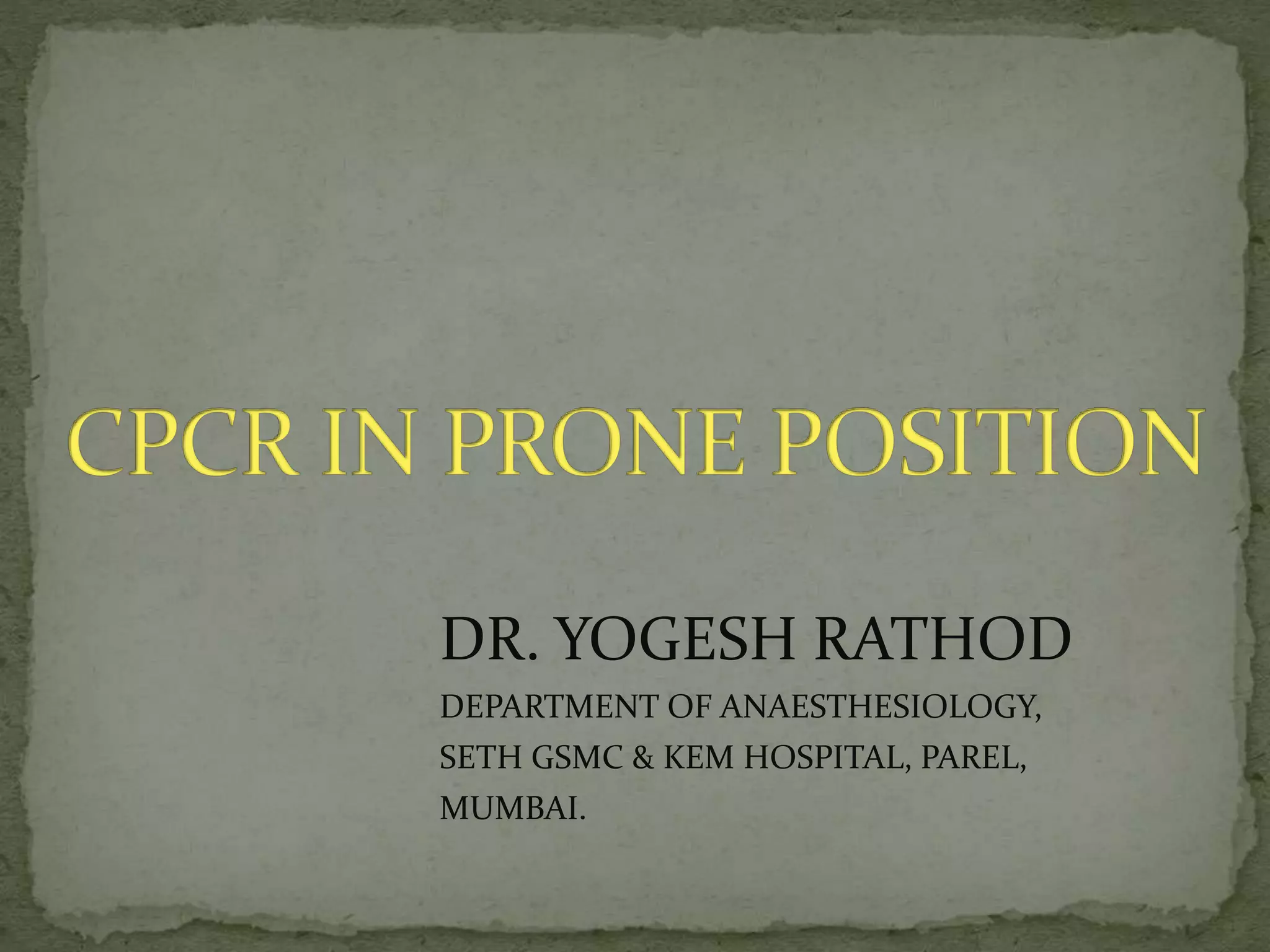 Prone cpcr | PPTX