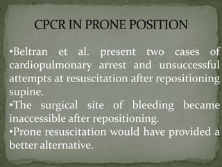 Prone cpcr | PPTX | First Aid | Injuries