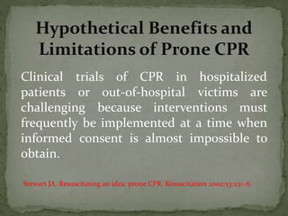 Prone cpcr | PPTX | First Aid | Injuries