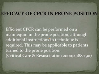 Prone cpcr | PPTX | First Aid | Injuries