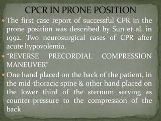 Prone cpcr | PPTX | First Aid | Injuries