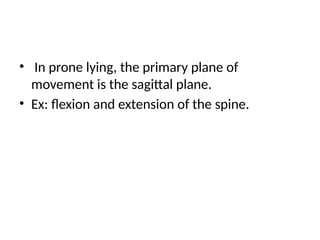 PRONE LYING POSITION AND ASSESSMENT AND TREATMENT.pptx