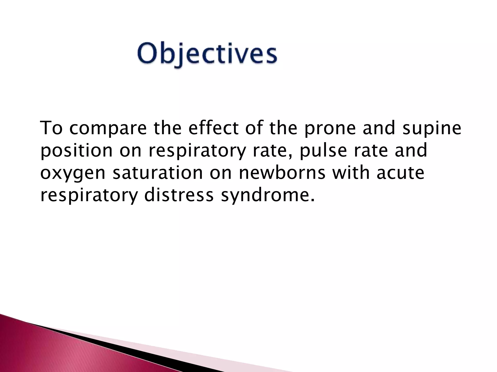 Impact of Positioning on Neonate with Respiratory Distress: Supine Vs ...